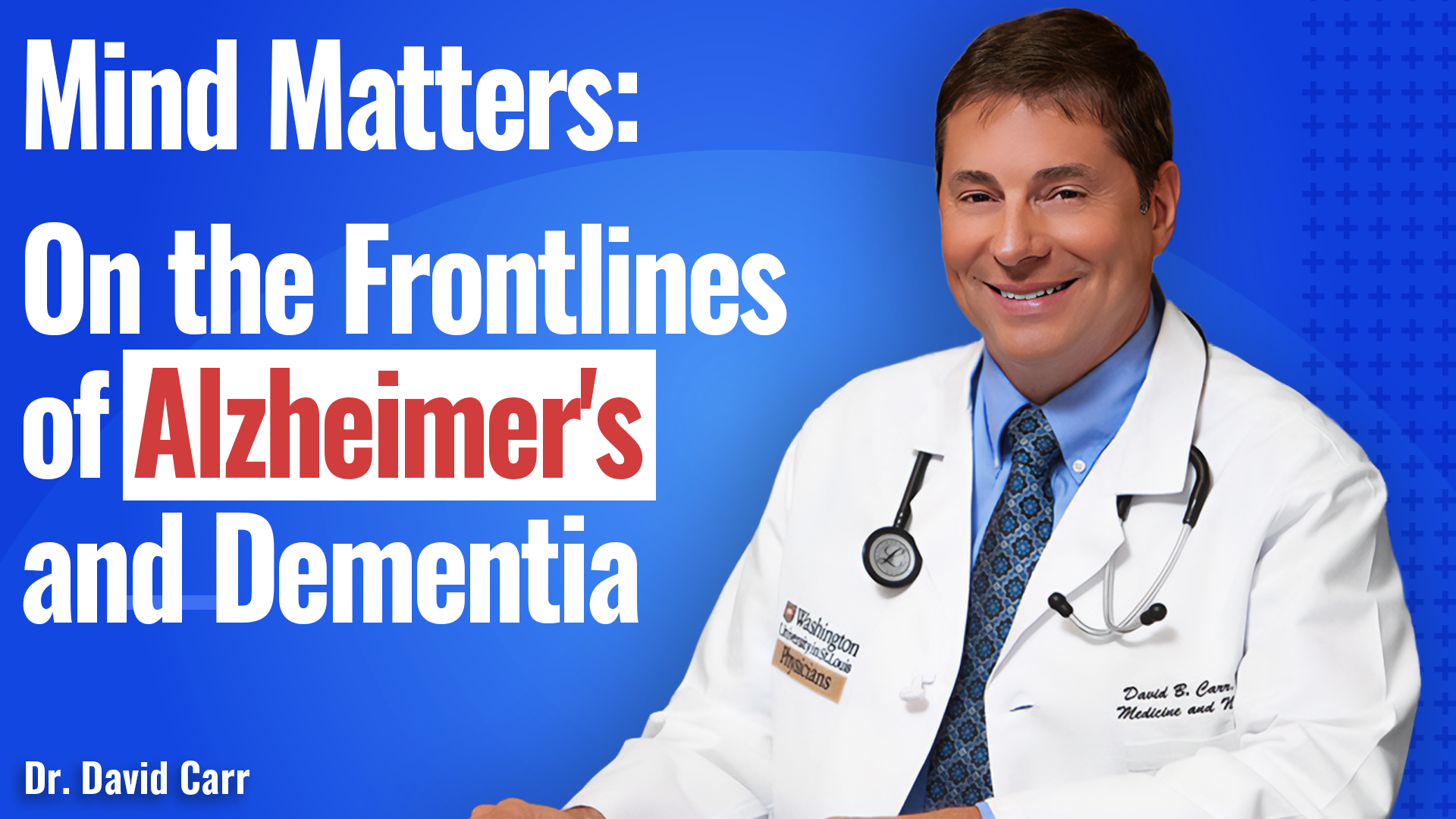 Save Your Brain | On the Frontlines of Alzheimer's & Dementia with Dr ...