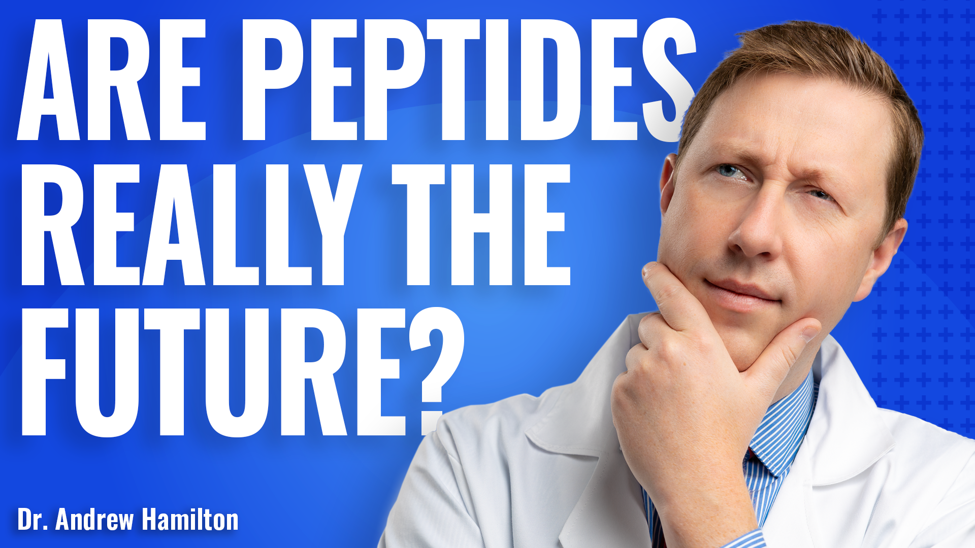 An Introduction to Dr. Hamilton and Are Peptides Really the Future of ...
