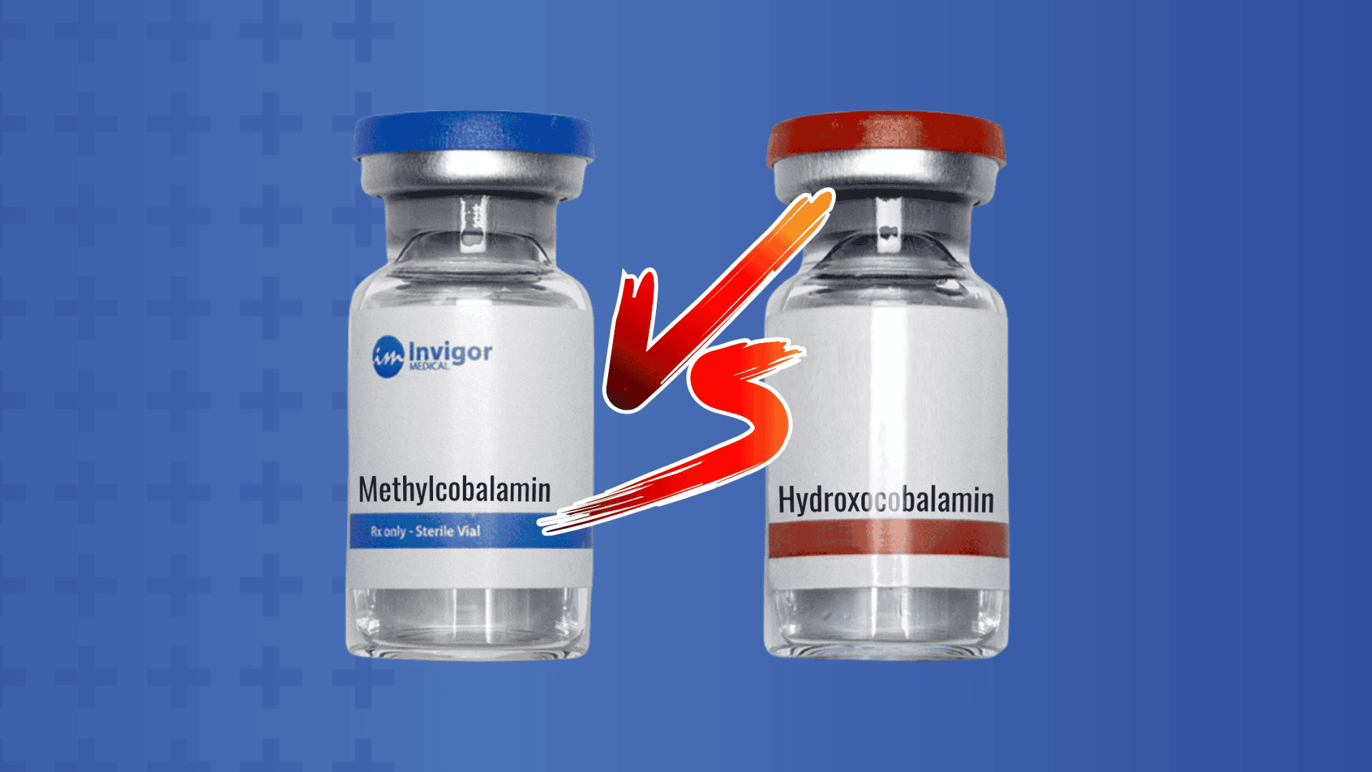 Methylcobalamin vs Hydroxocobalamin | Invigor Medical